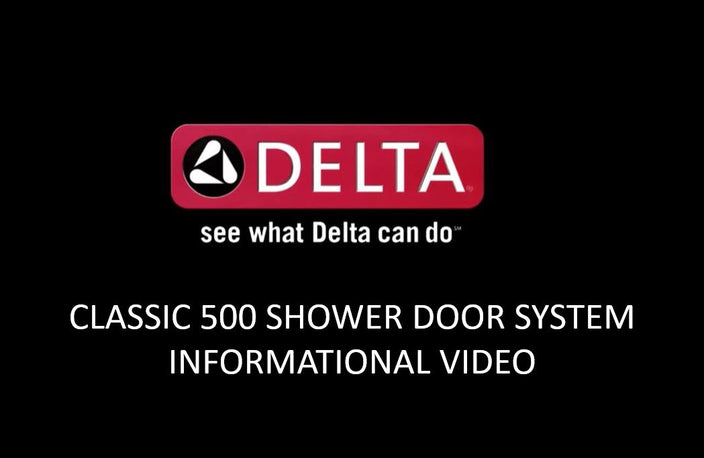 Classic 500 Installation – Delta Shower Doors